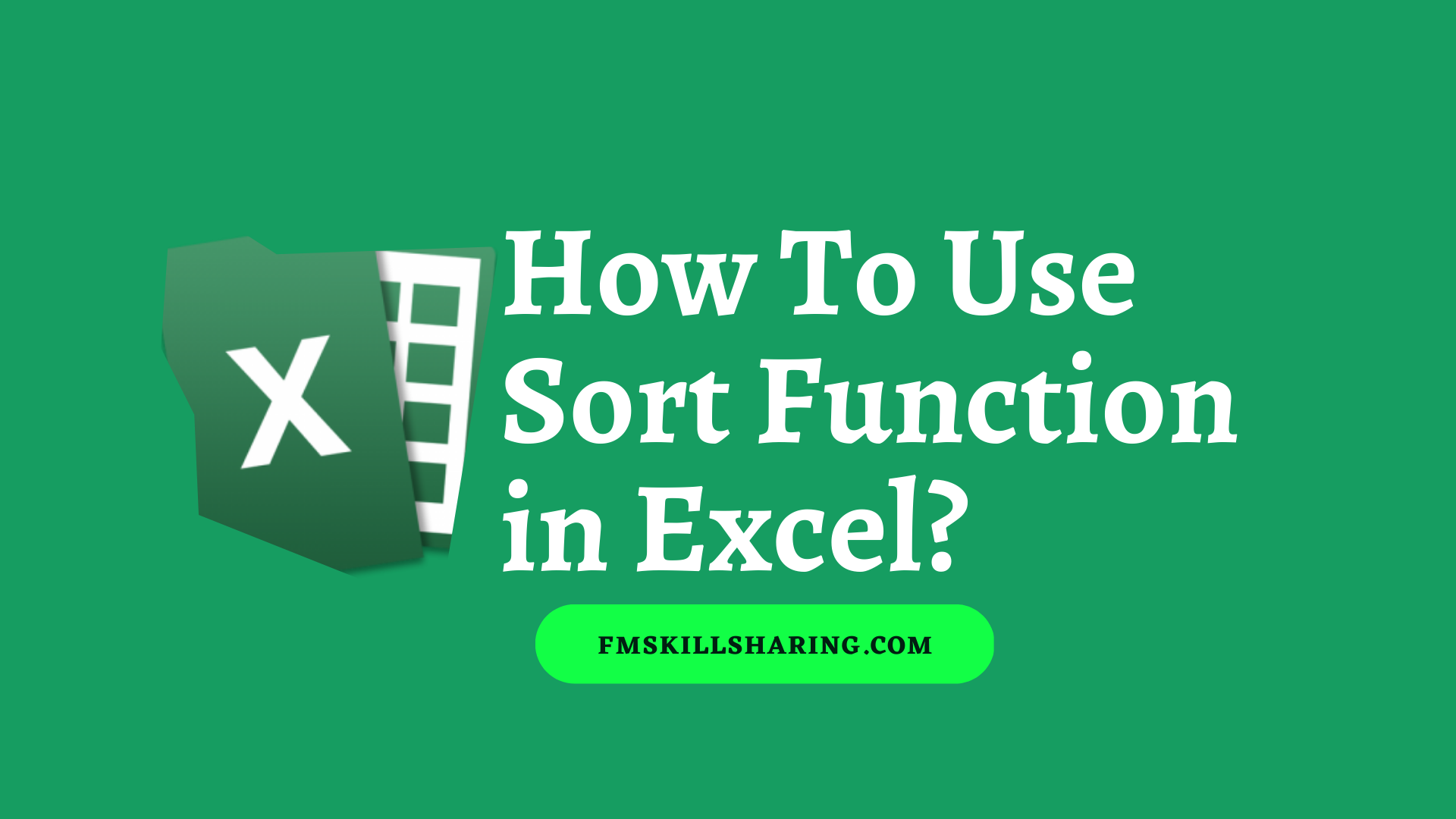  How To Sort Excel Data Using The Sort Function In 3 Easy Steps FM